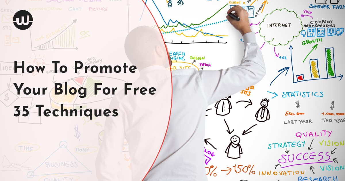 How To Promote Your Blog For Free - 35 Techniques