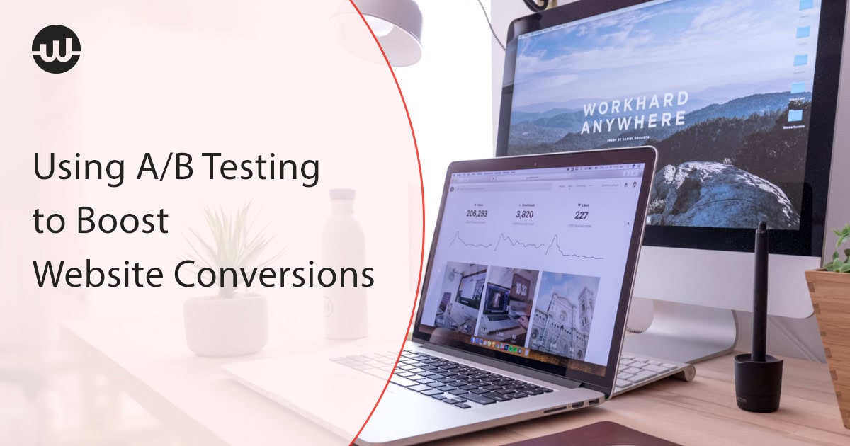 Using A/B Testing to Boost Website Conversions