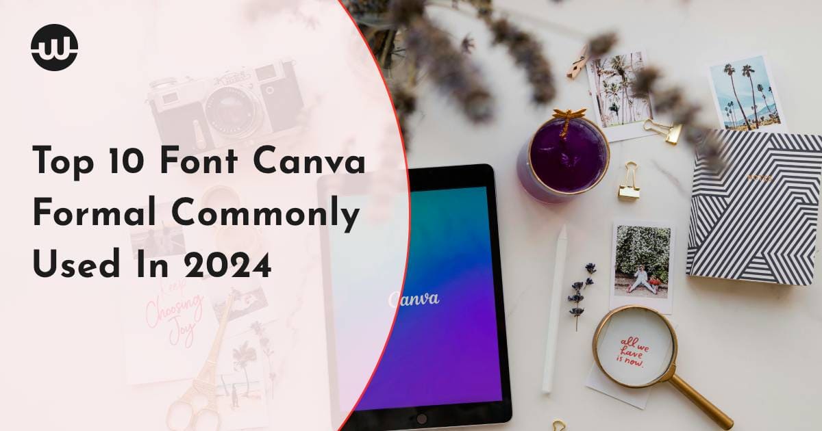 Top 10 Font Canva Formal Commonly Used In 2024