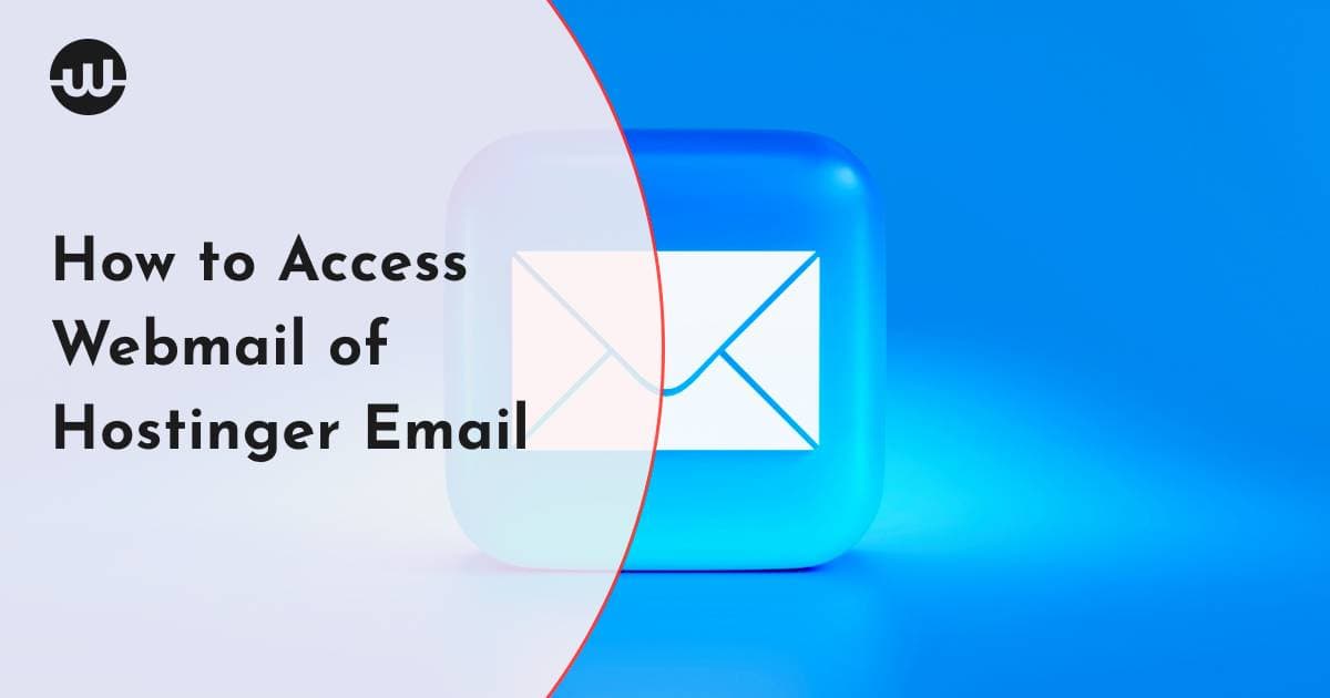 How to Access Webmail of Hostinger Email