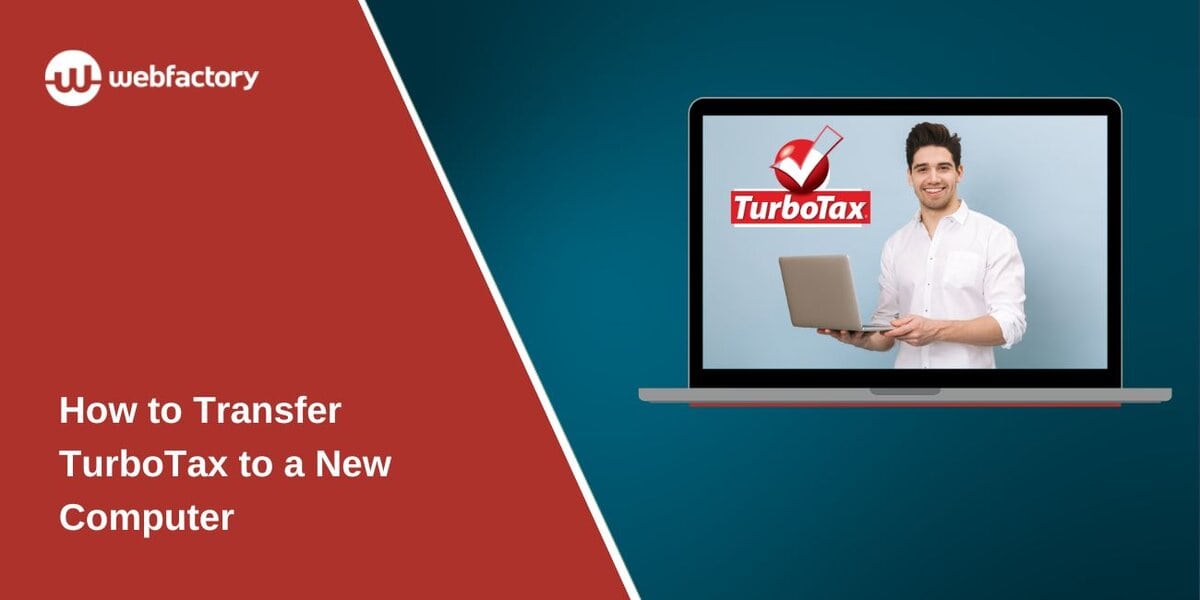 How to Transfer TurboTax to a New Computer: A Complete Guide