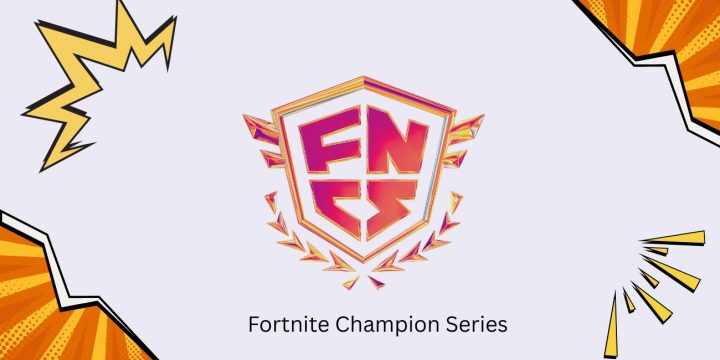 Fortnite FNCS Explained: What It Is and How to Join