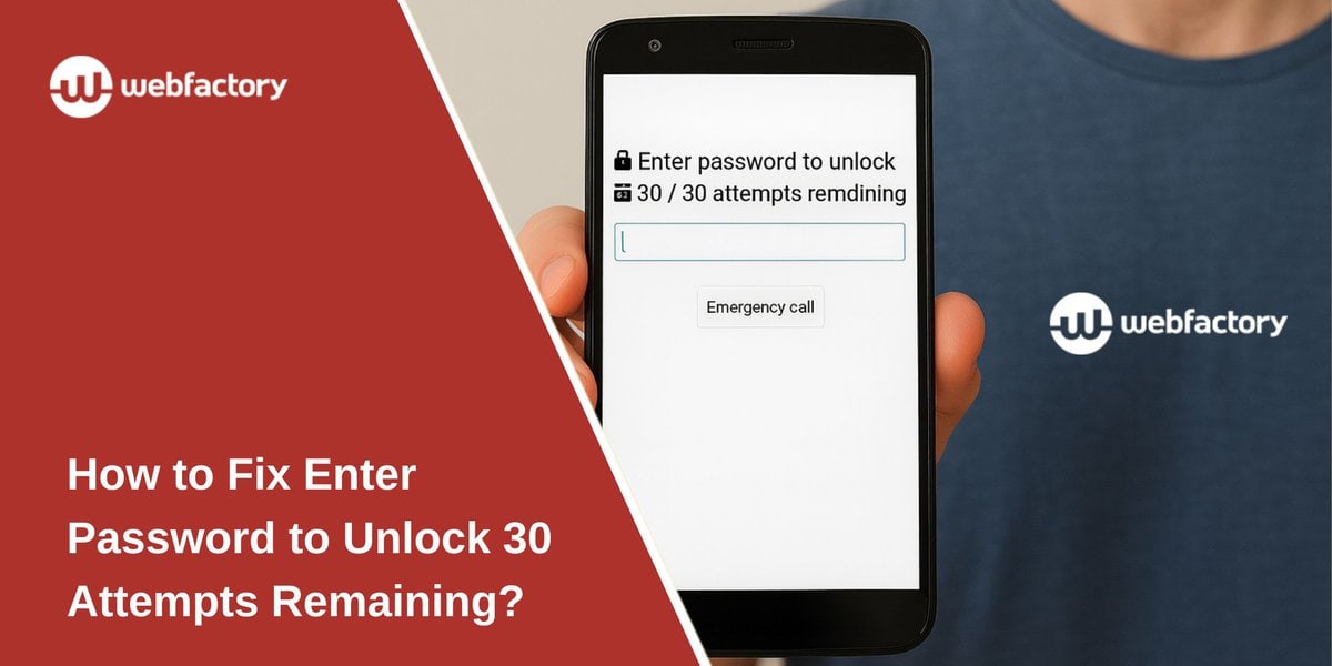 How to Fix Enter Password to Unlock 30 Attempts Remaining?
