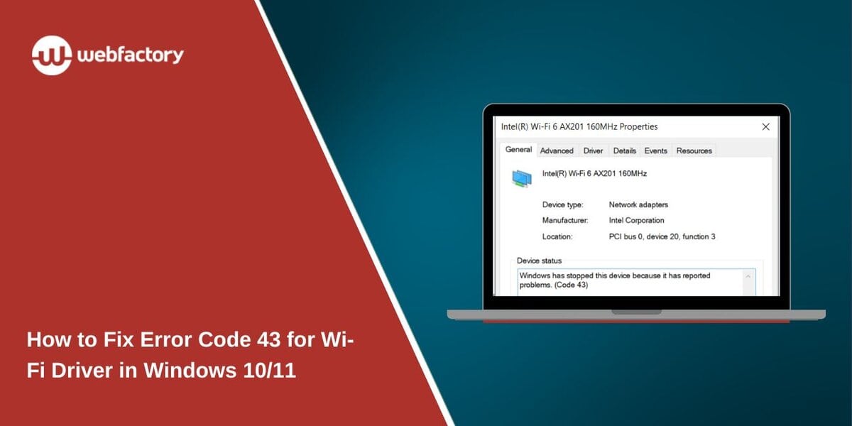 How to Fix Error Code 43 for Wi-Fi Driver in Windows 10/11