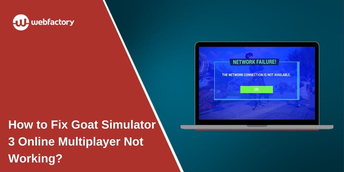 How to Fix Goat Simulator 3 Online Multiplayer Not Working?